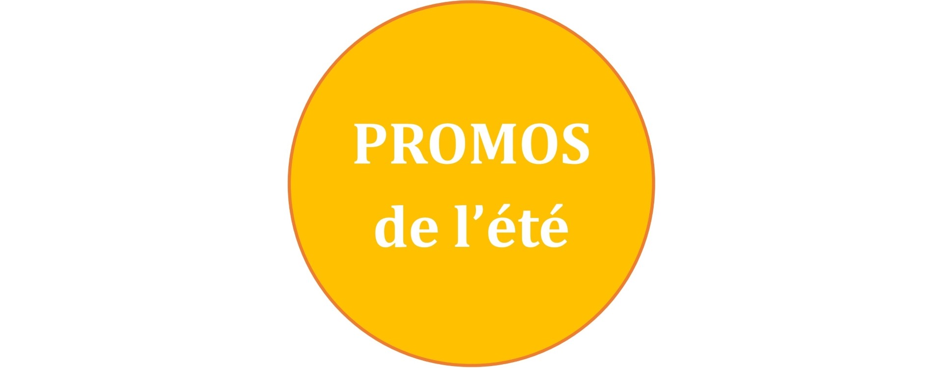 PROMOTIONS de l'été en magasin